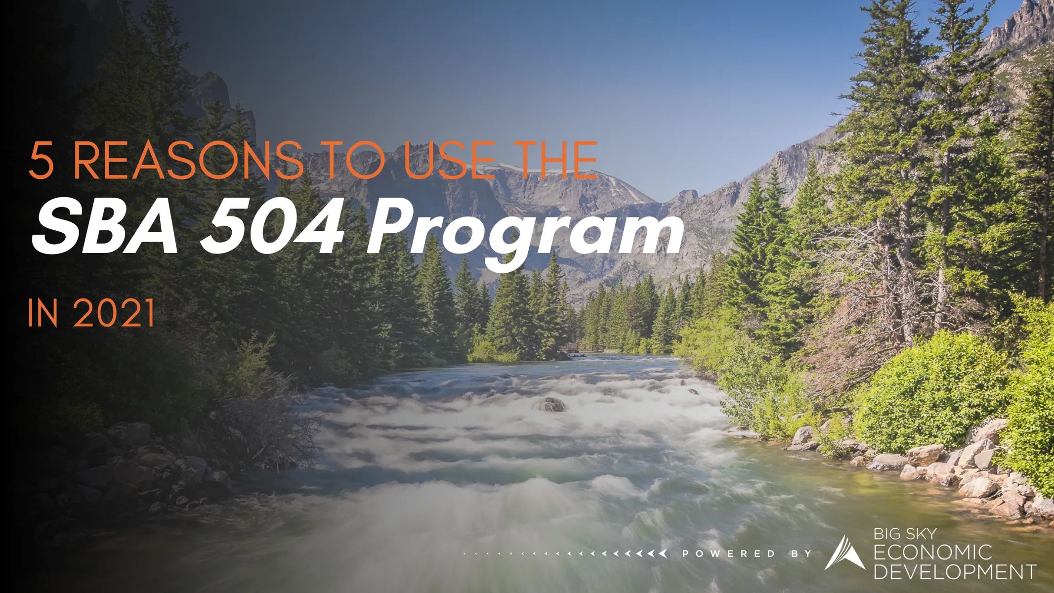 5 Reasons to use the SBA 504 Program
